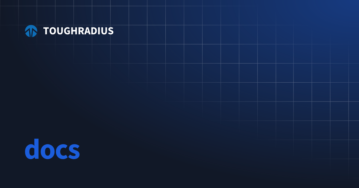 docs | TOUGHRADIUS
